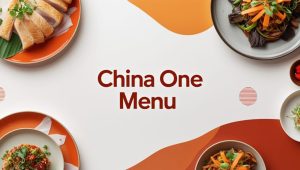 China One Menu & Prices 2026 - Yours Own Menu